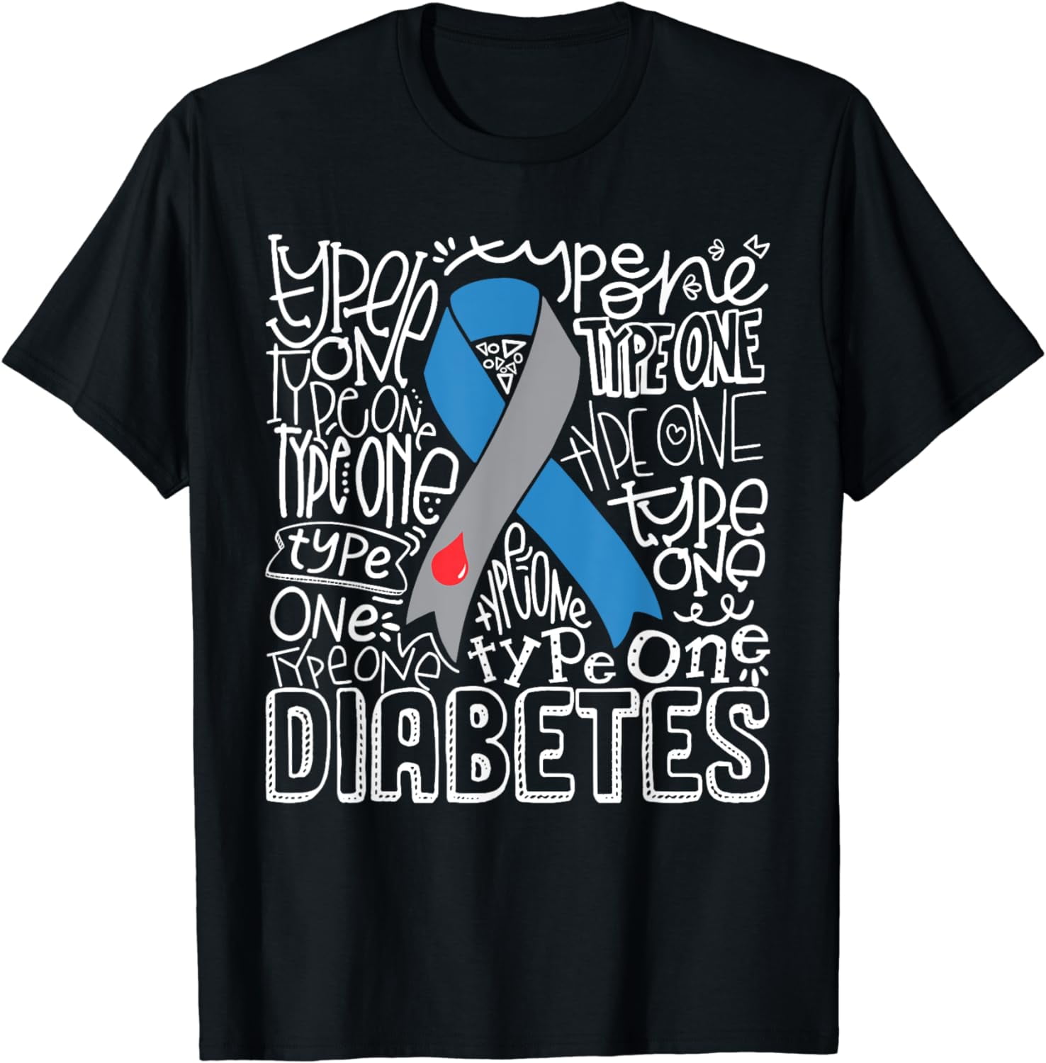 Grey And Blue Ribbon Typography Type 1 Diabetes Awareness T-Shirt ...