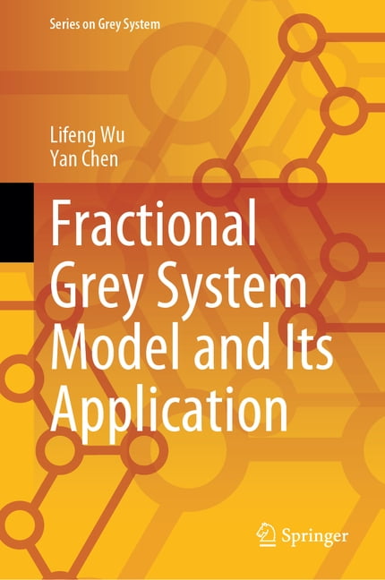 Grey System Fractional Grey System Model and Its Application ...
