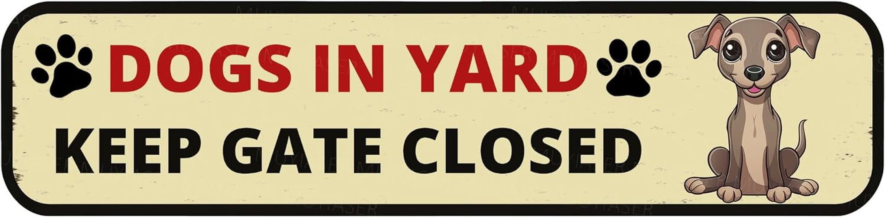 Greyhound Dog In Yard Keep Gate Closed Sign Vintage Sign Metal Tin ...