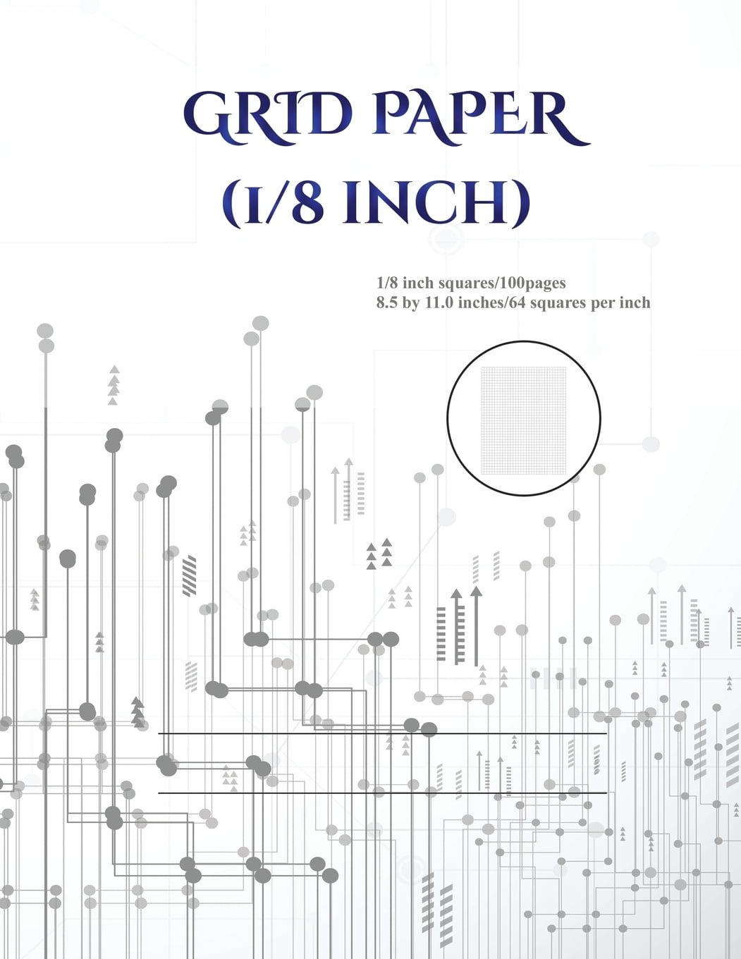 Grid Paper (1/8th Inch): Grid Paper (1/8th inch) : An extra-large (8.5 ...