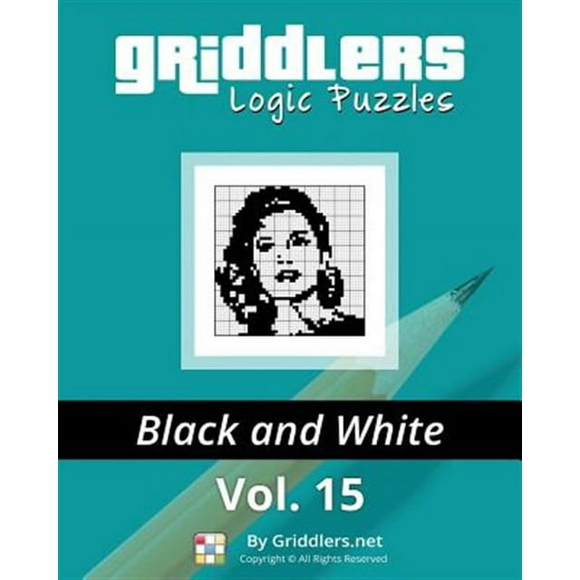 Griddlers Logic Puzzles: Black and White (Paperback) by Rastislav Rehak ...