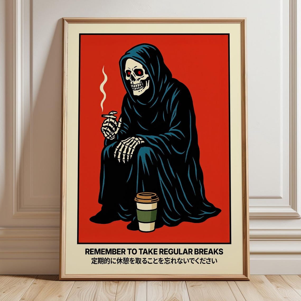Grim Reaper Break Poster Take Regular Breaks Sign, Coffee Skeleton Wall ...