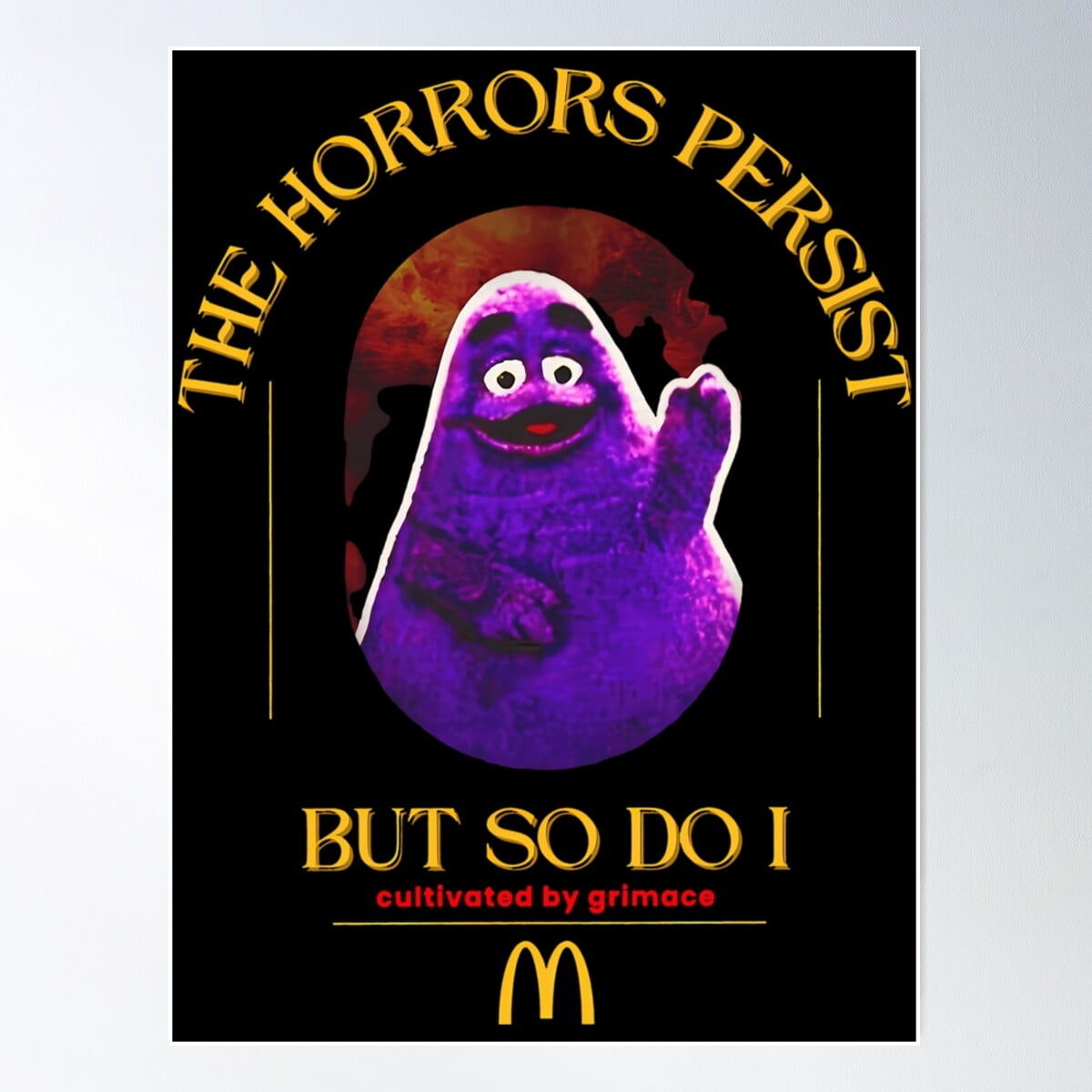Grimace The Horrors Persist But So Do I Poster Wall Art, Modern Wall ...