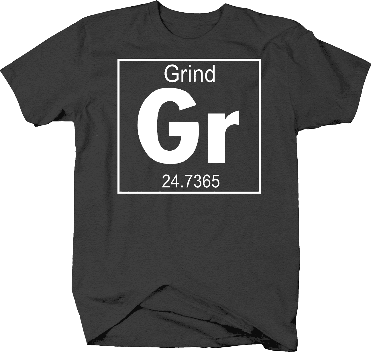 Grind Periodic Table Element Gr 24.7 Tshirt for Men Small Dark Gray ...