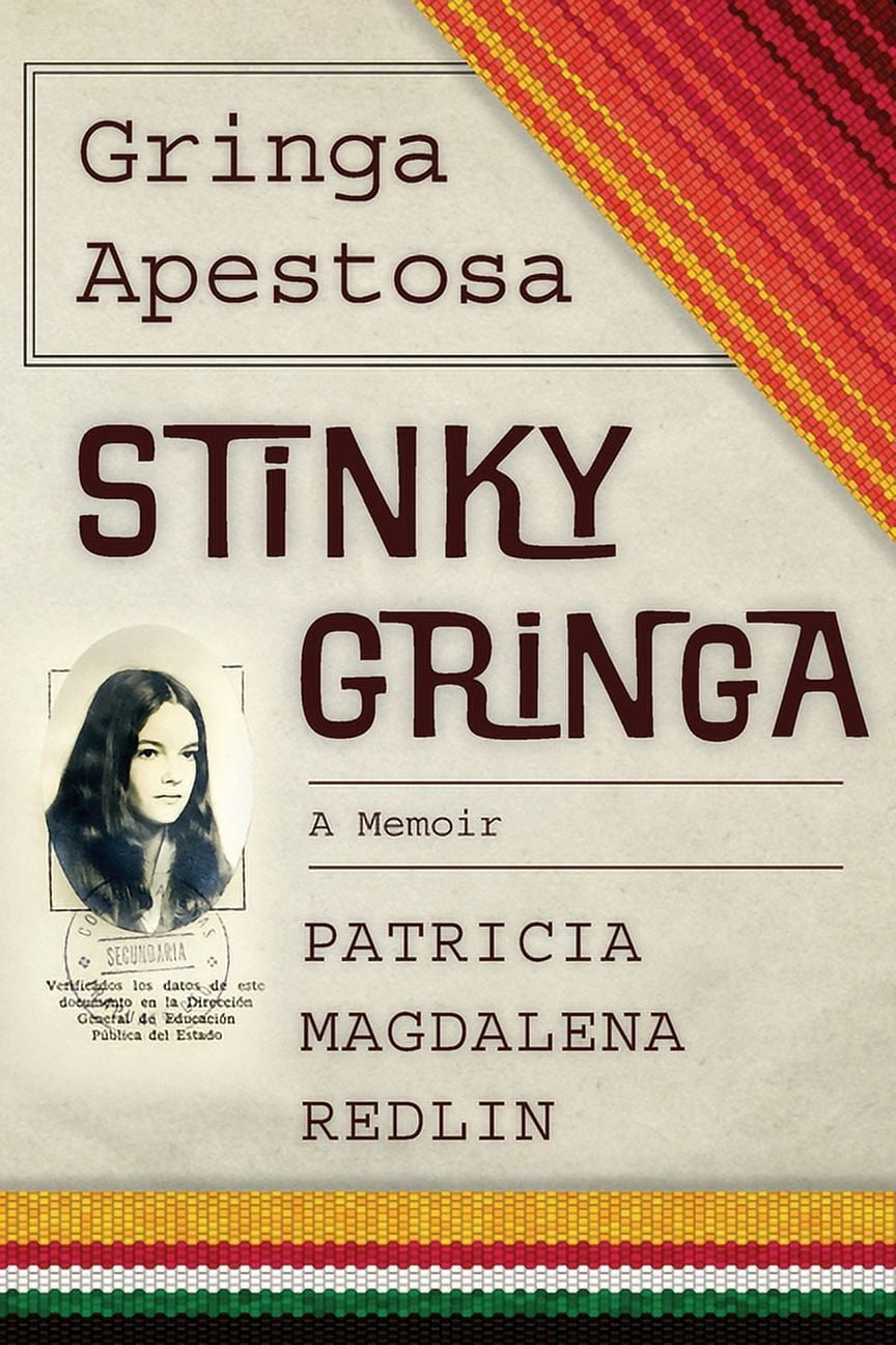 Gringa Apestosa - Stinky Gringa: A Memoir - Walmart.com