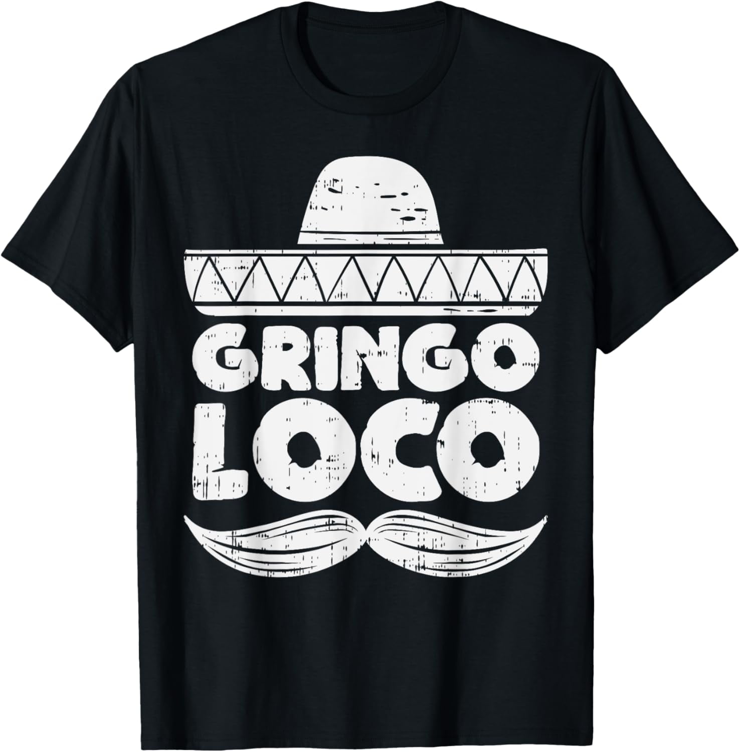 Gringo Loco Funny Cinco De Mayo Fiesta Mexican Men T-Shirt - Walmart.com
