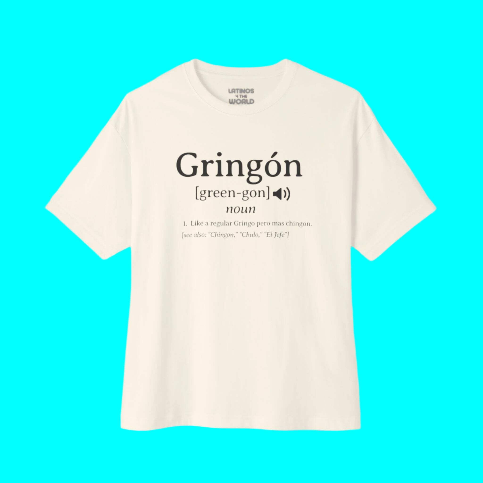Gringon T-shirt | For the Gringos Mas Chingon Joke Latinos | 3 Colors ...