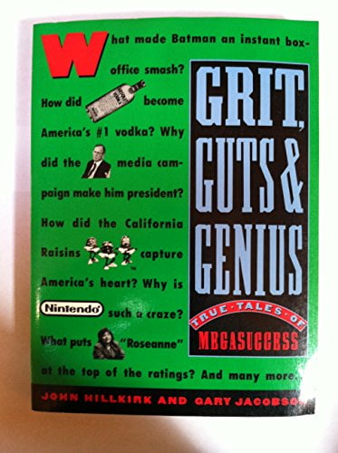Pre-Owned Grits, Guts, and Genius: True Tales of MegaSuccess: Who Made ...