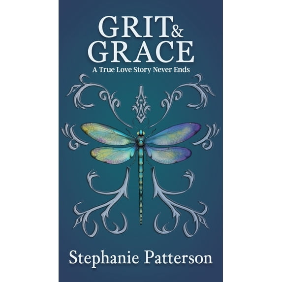 Grit & Grace: A True Love Story Never Ends, (Hardcover) - Walmart.com