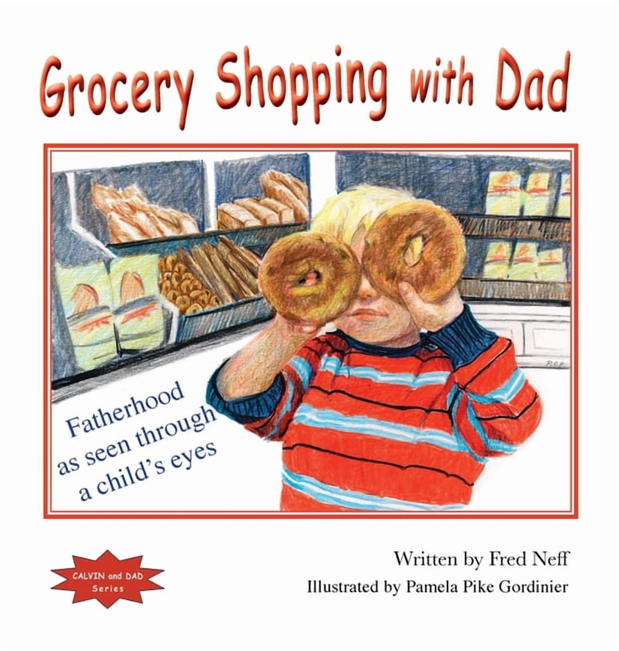 Calvin and Dad Grocery Shopping with Dad, (Hardcover) - Walmart.com