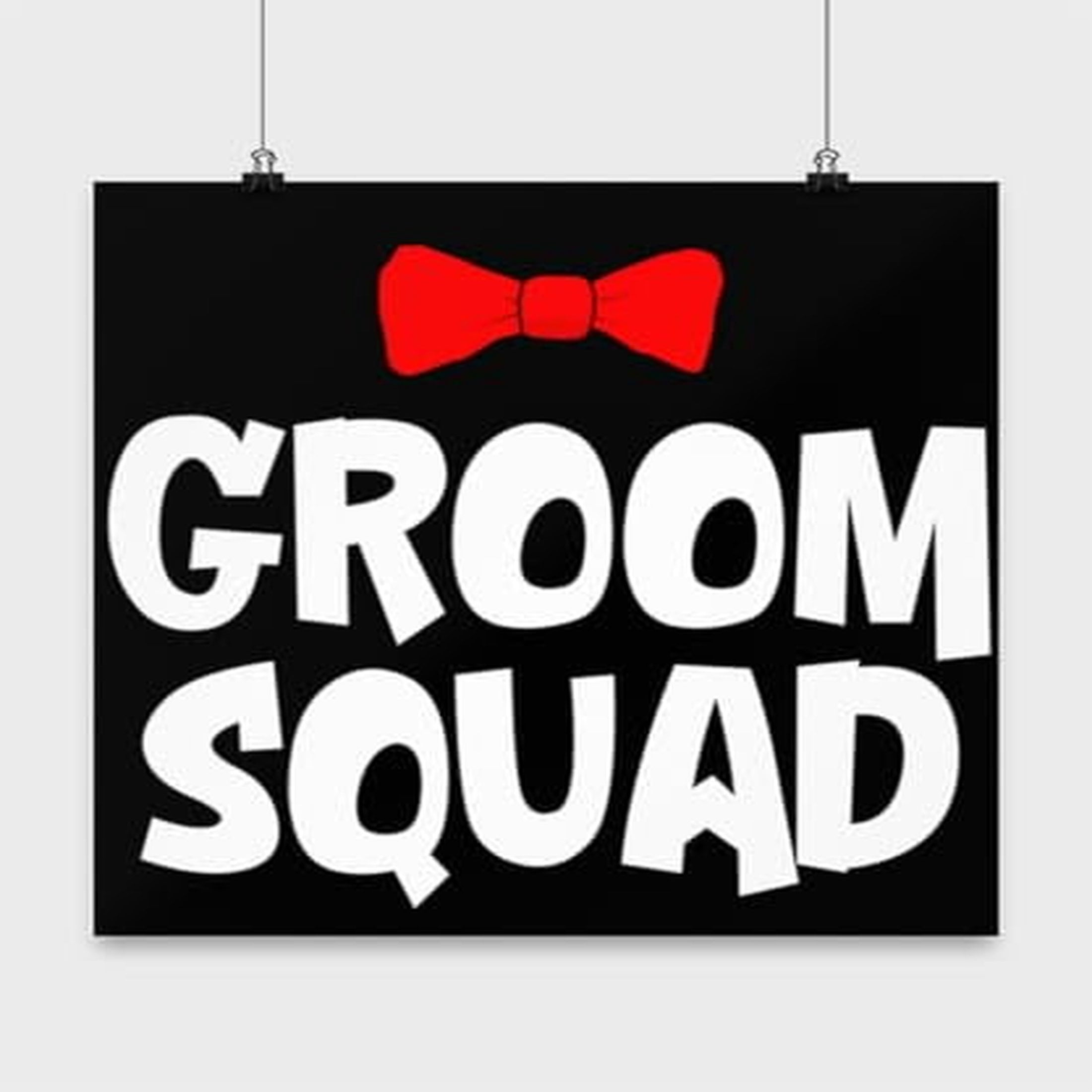Groom Squad Bachelor Party Art - Best Man & Groomsmen - 13x13 Poster ...