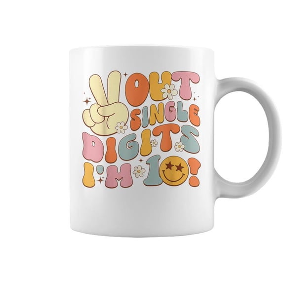Groovy 10Th Birthday Girl Peace Out Single Digits Im 10 Coffee Mugs ...