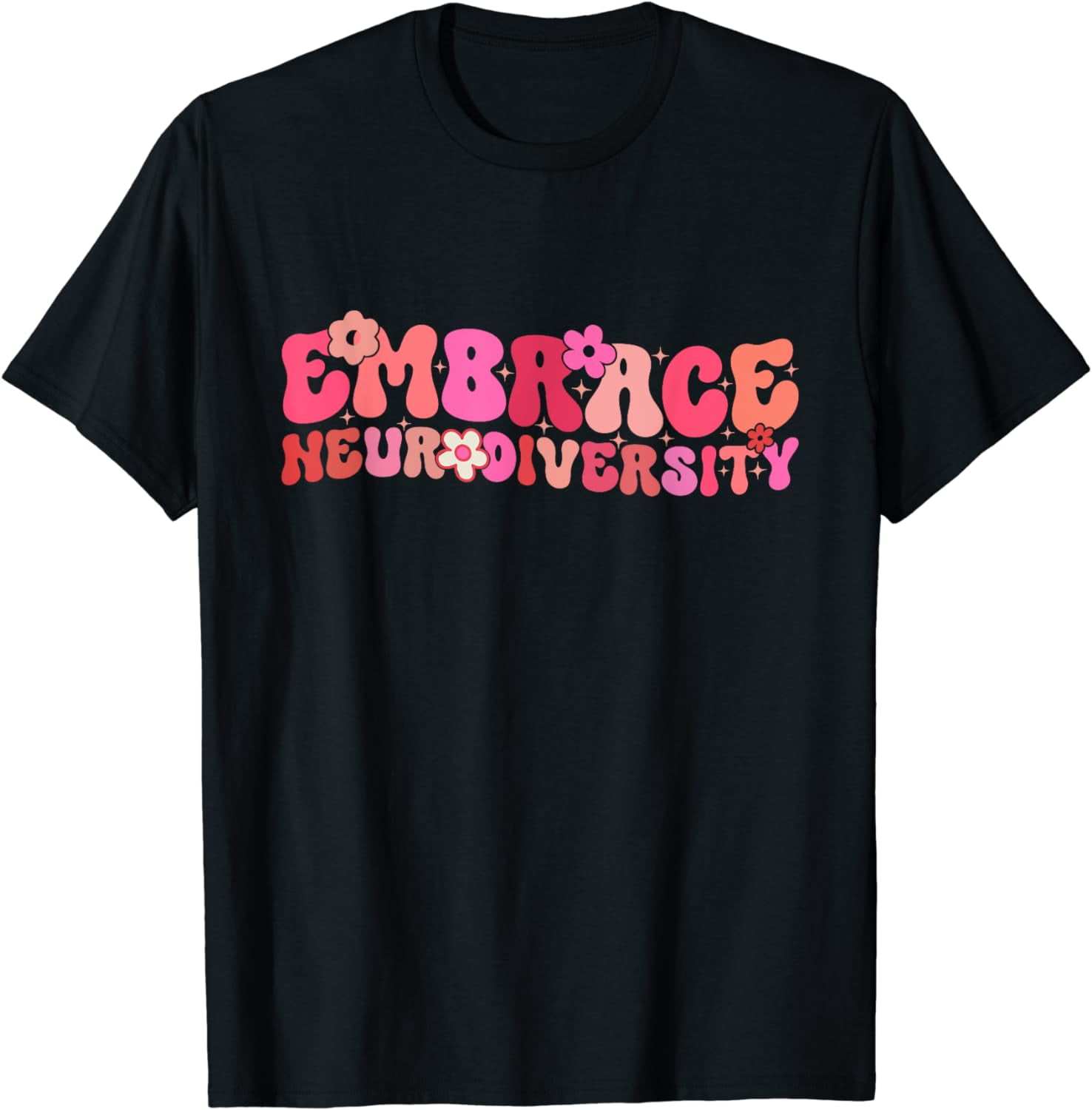 Groovy Embrace Neurodiversity ADHD Autism ASD Awareness T-Shirt ...