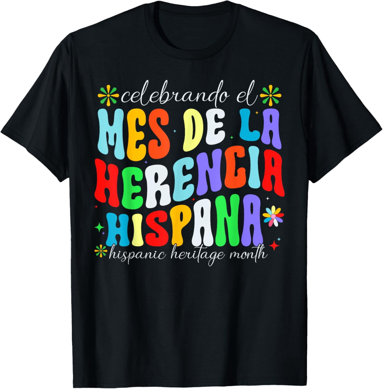 Groovy Hispanic Heritage Month Mes De La Herencia Hispana T-Shirt ...