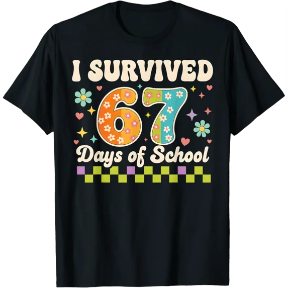 Groovy I Survived 67 Days Of School Students Six Seven Mem T-Shirt ...