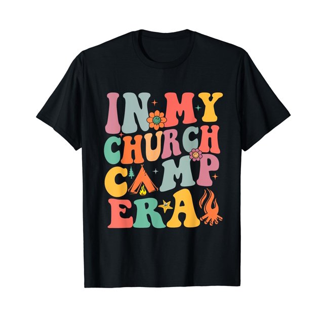 Groovy In My Church Camp Era Summer Camp Camping Funny T-Shirt ...