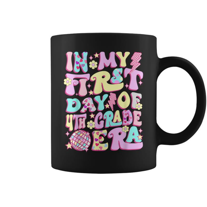 Groovy In My First Day 4Th Grade Era Back To School Girls Coffee Mugs ...