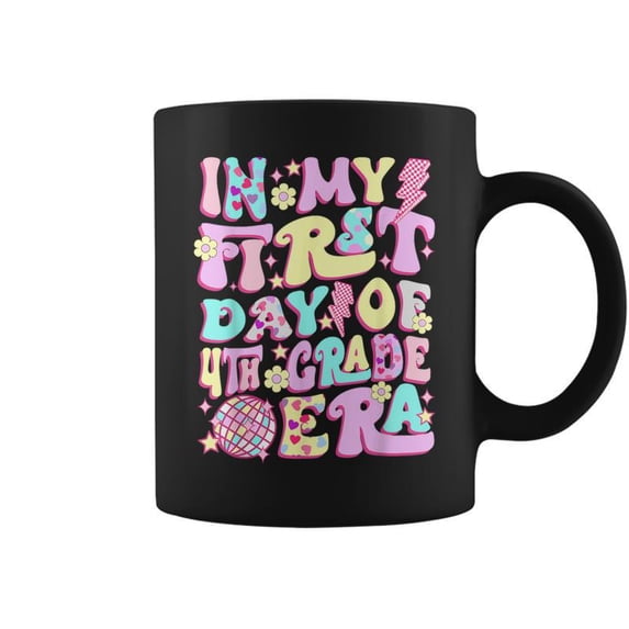 Groovy In My First Day 4Th Grade Era Back To School Girls Coffee Mugs ...