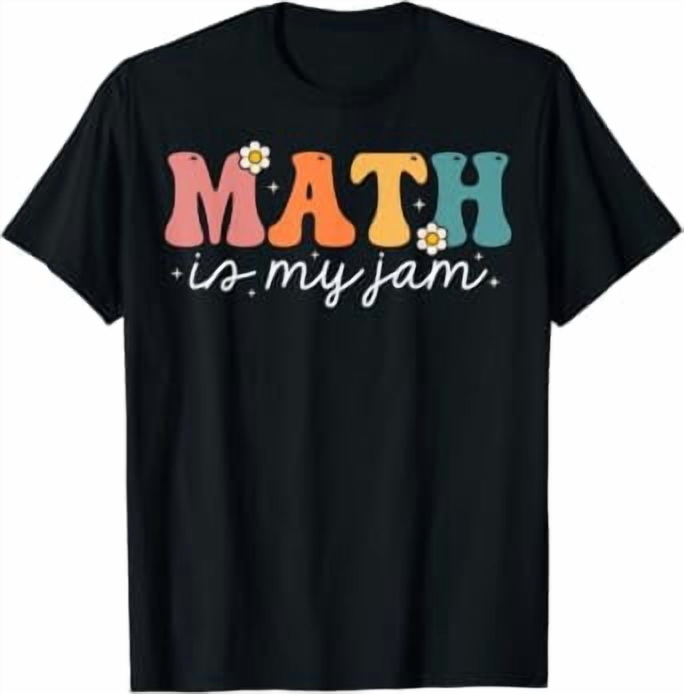 Groovy Math Teacher Math Is My Jam Teacher Life School Spirit Classroom ...