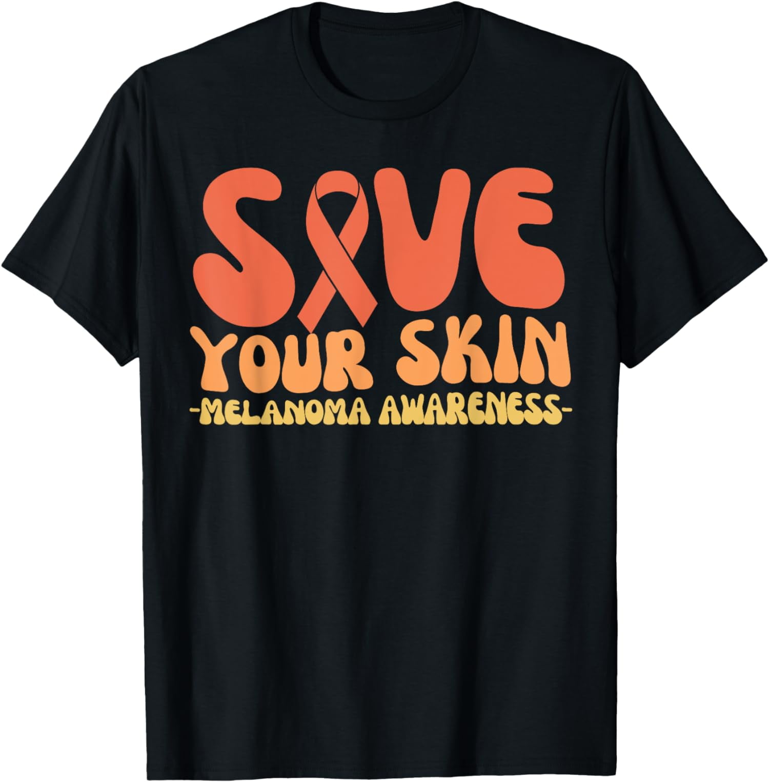 Groovy Melanoma Awareness Ribbon Skin Cancer Save Your Skin T-Shirt ...