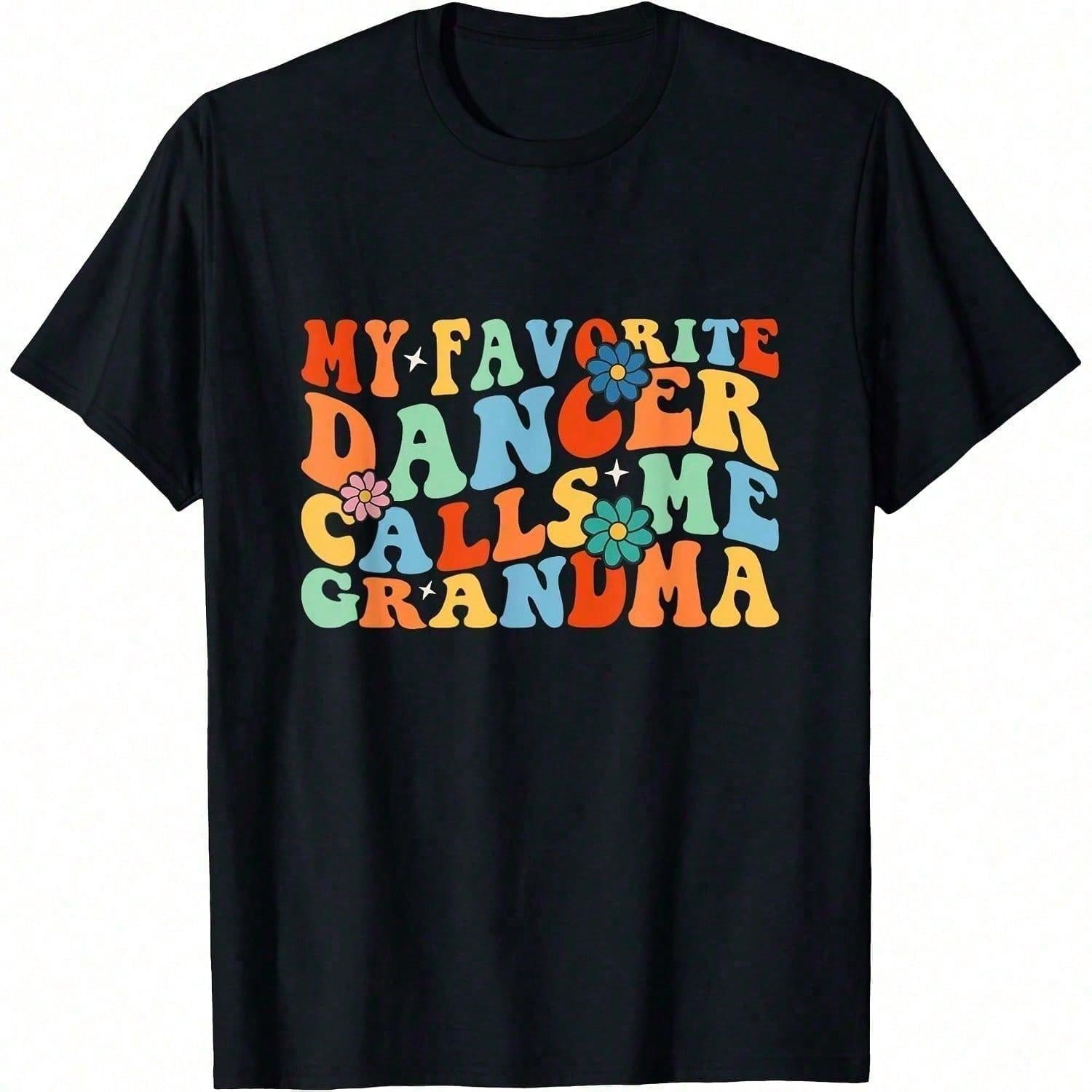 Groovy My Favorite Dancer Calls Me Grandma Dance Wos T-Shirt - Walmart.com