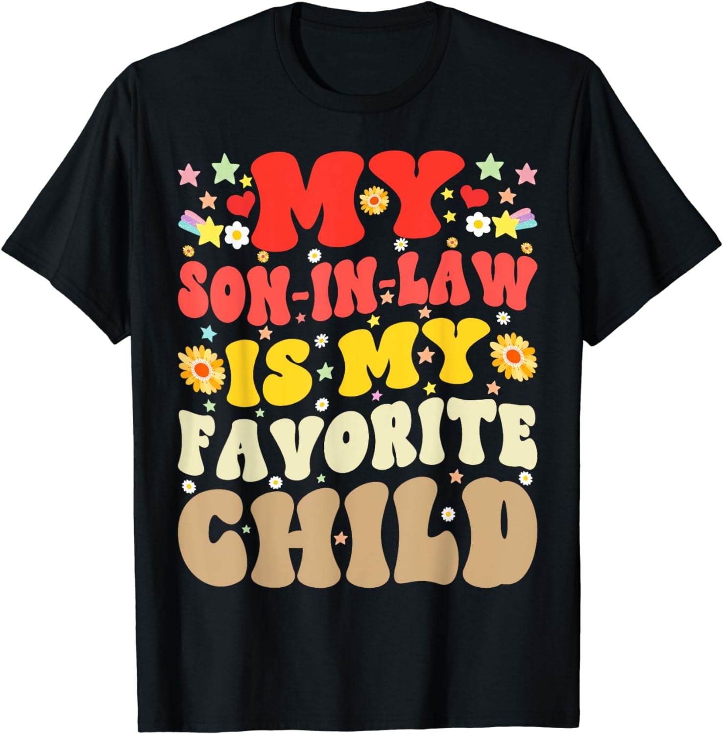 Groovy My Son In Law Is My Favorite Child Son In Law Funny T-Shirt - Walmart.com