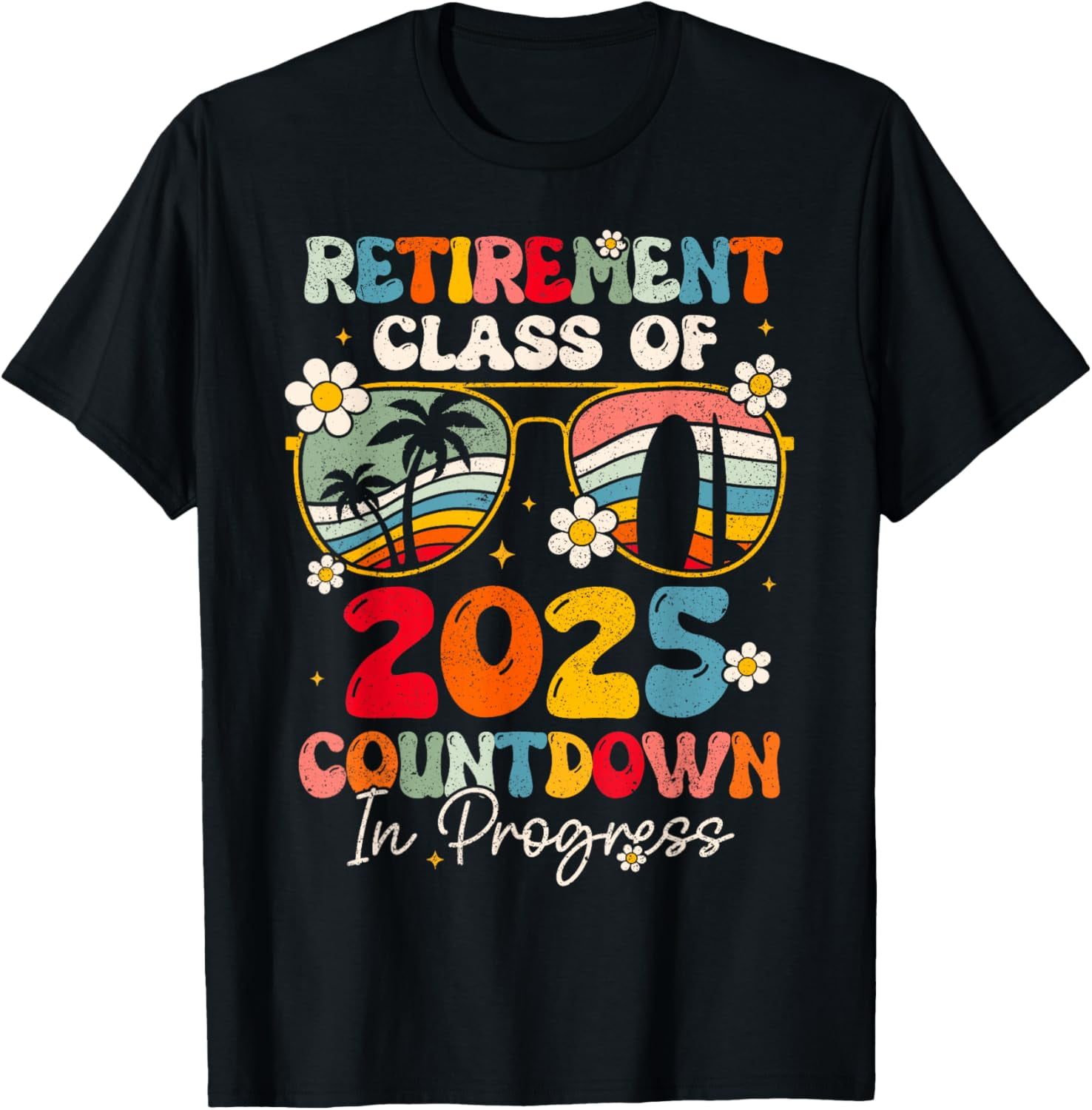 Groovy Retirement Class Of 2025 Countdown In Progress T-Shirt - Walmart.com
