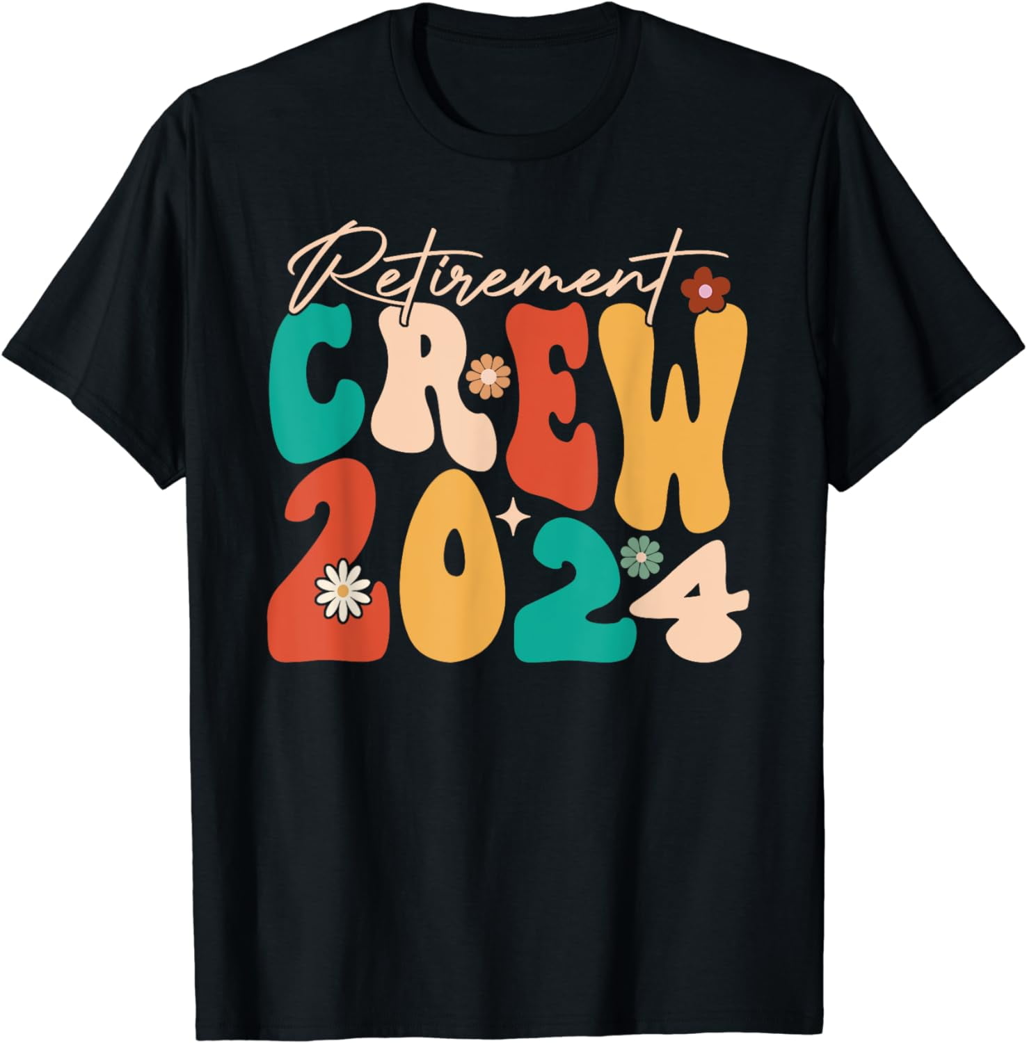 Groovy Retirement Crew 2024 Retired Squad Group Matching T-Shirt ...