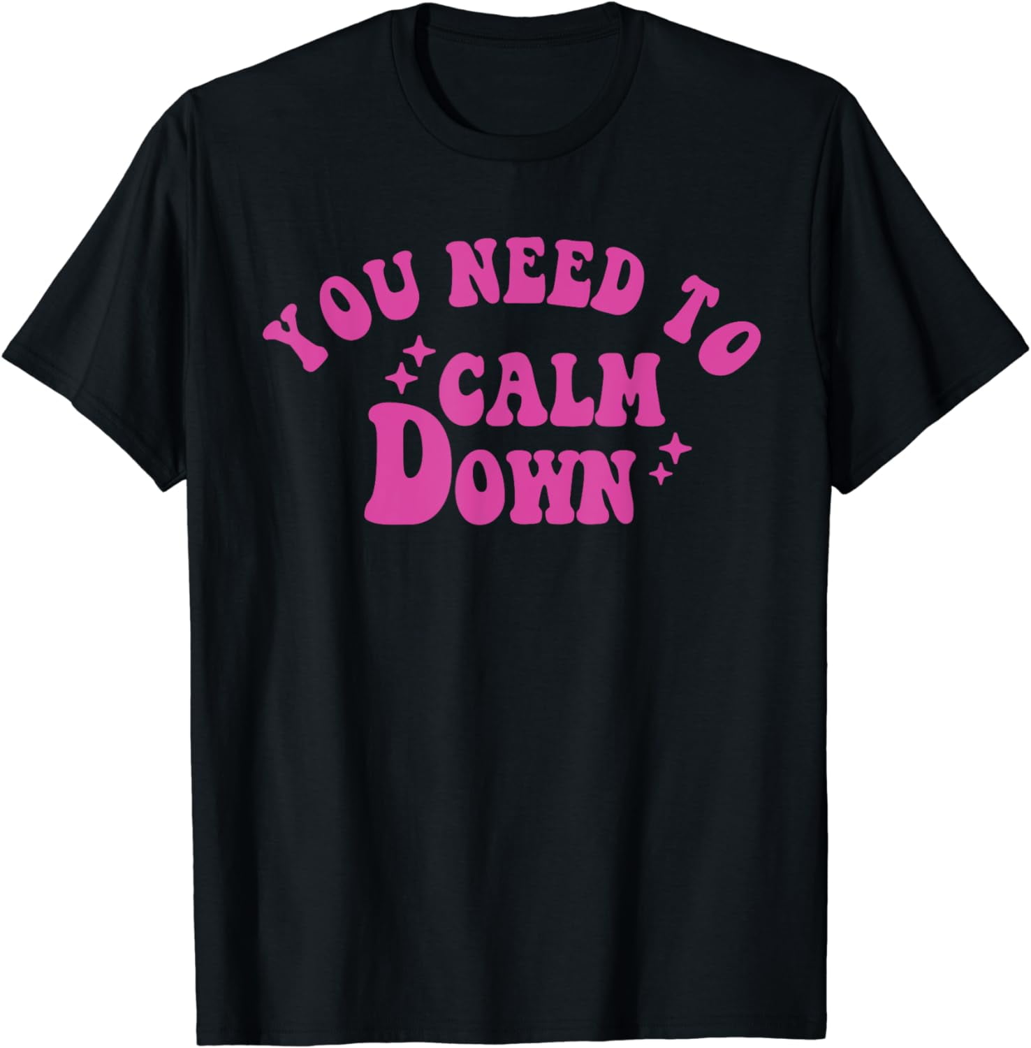 Groovy Retro You Need To Calm Down Funny T-Shirt - Walmart.com