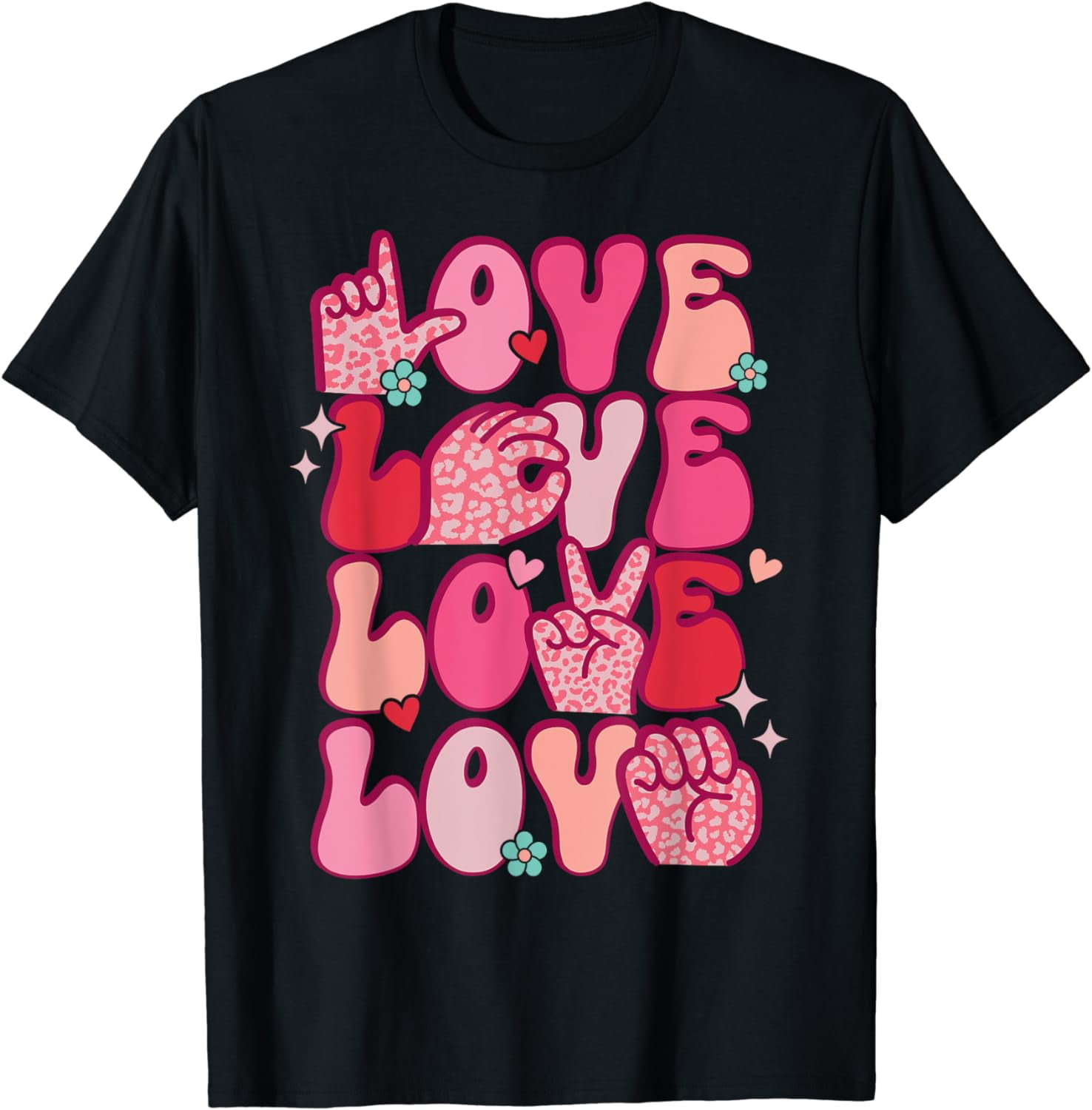 Groovy Sign Language Valentines Day LOVE ASL Finger Spelling T-Shirt ...