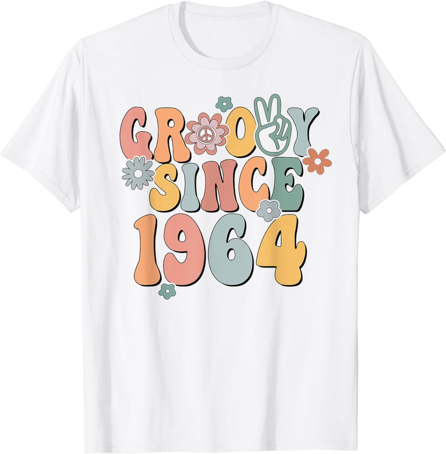Groovy Since 1964 Peace For Vintage Birthday Party 60s 70s T-Shirt ...