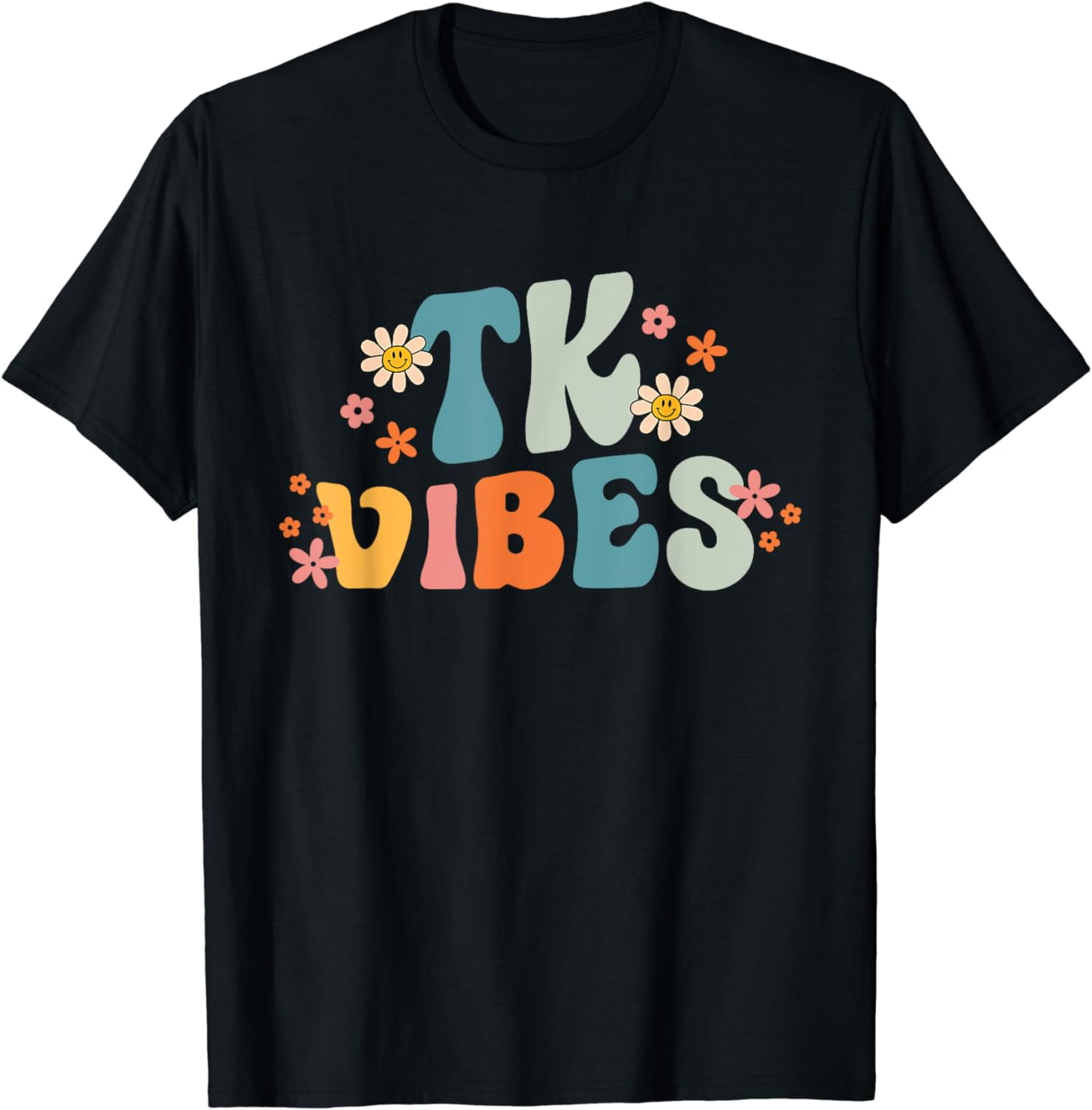 Groovy TK Vibes Student Teacher Student Back To School black T-Shirt ...