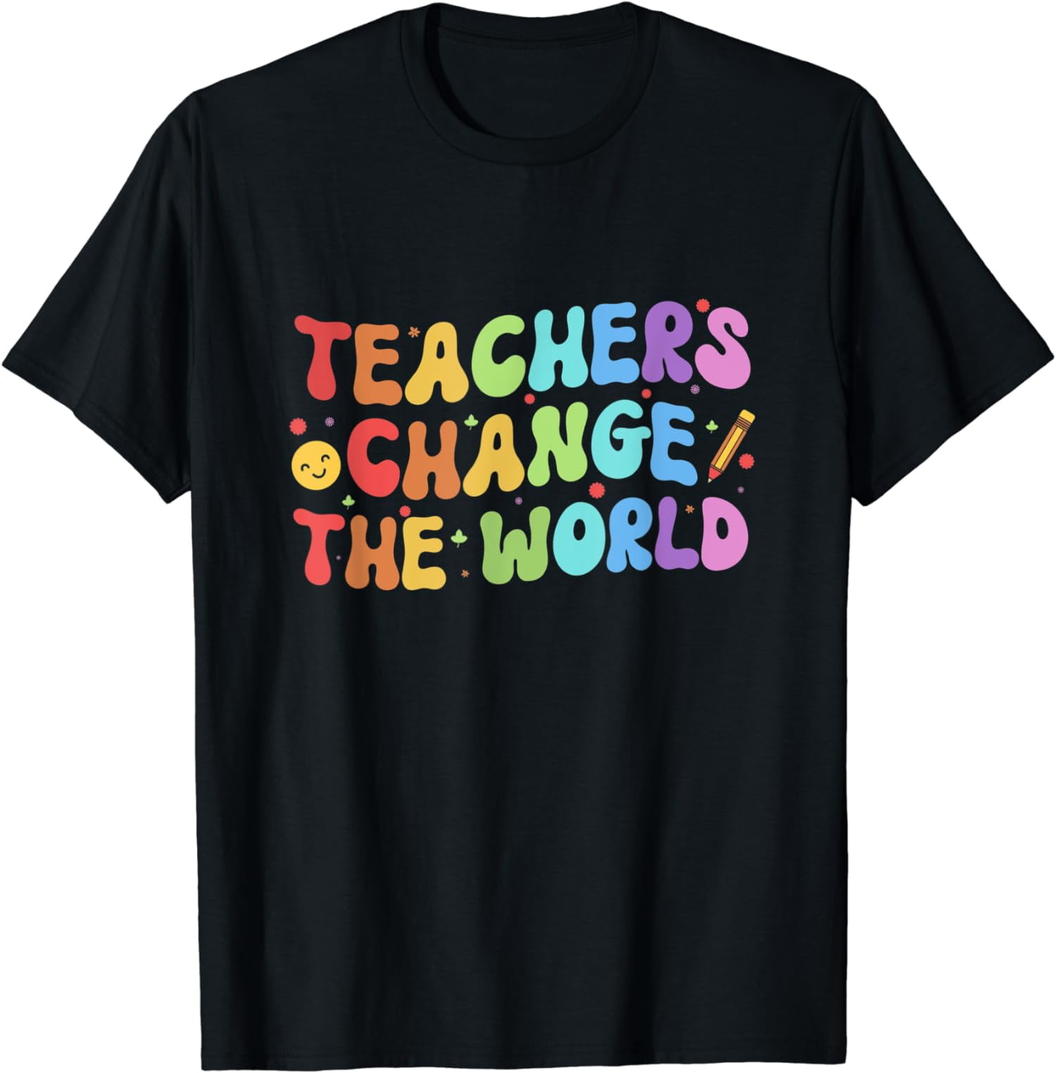 Groovy Teachers Change Your World Teacher Back To School T-Shirt ...
