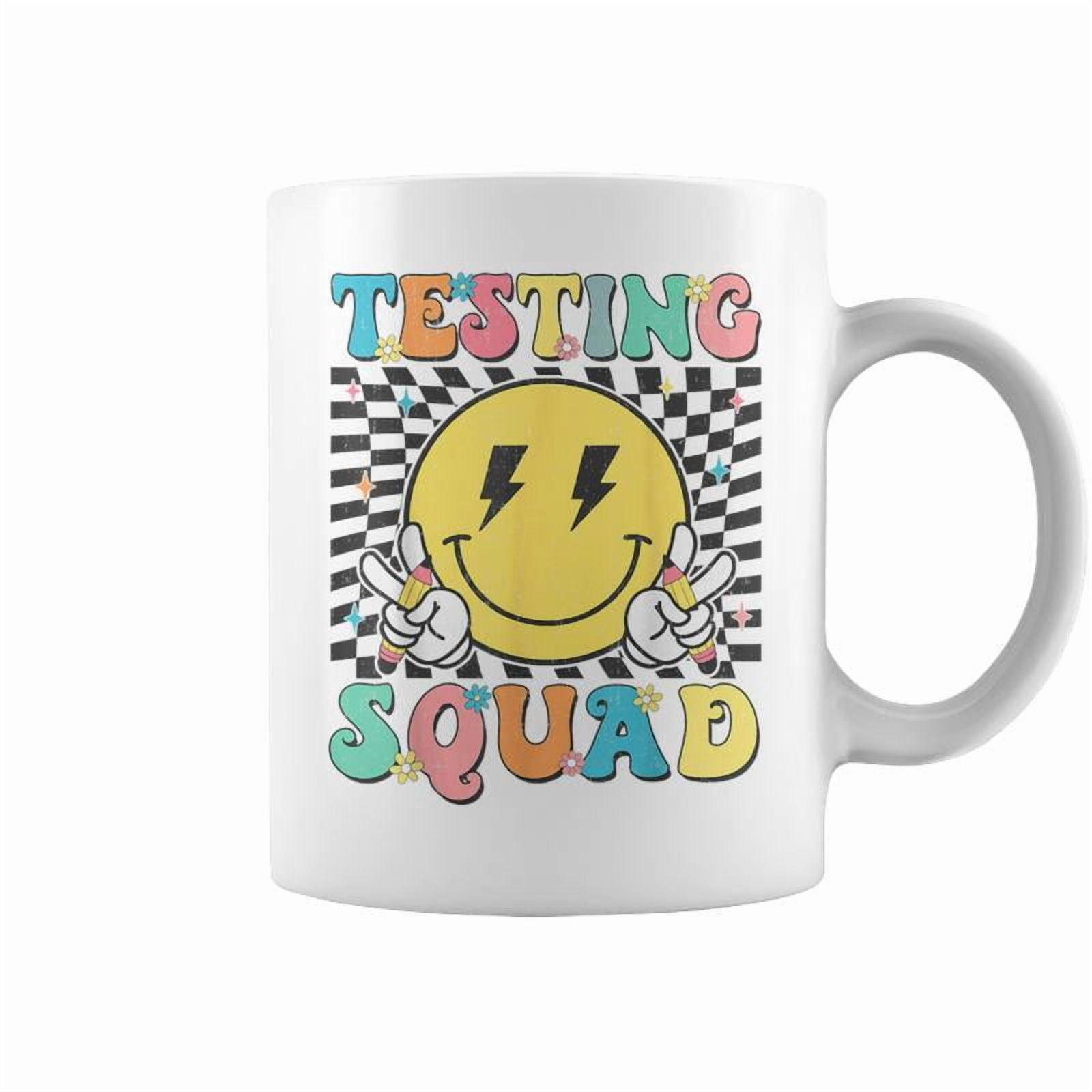 Groovy Test Day Testing Squad Motivation Teacher Student Cof - Walmart.com