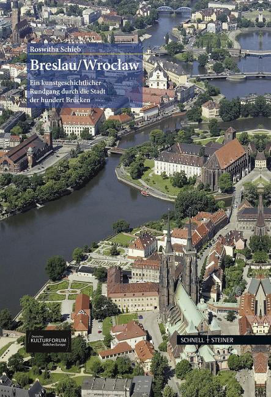 Grosse Kunstfuhrer / Potsdamer Bibliothek Ostliches Europa: Breslau ...