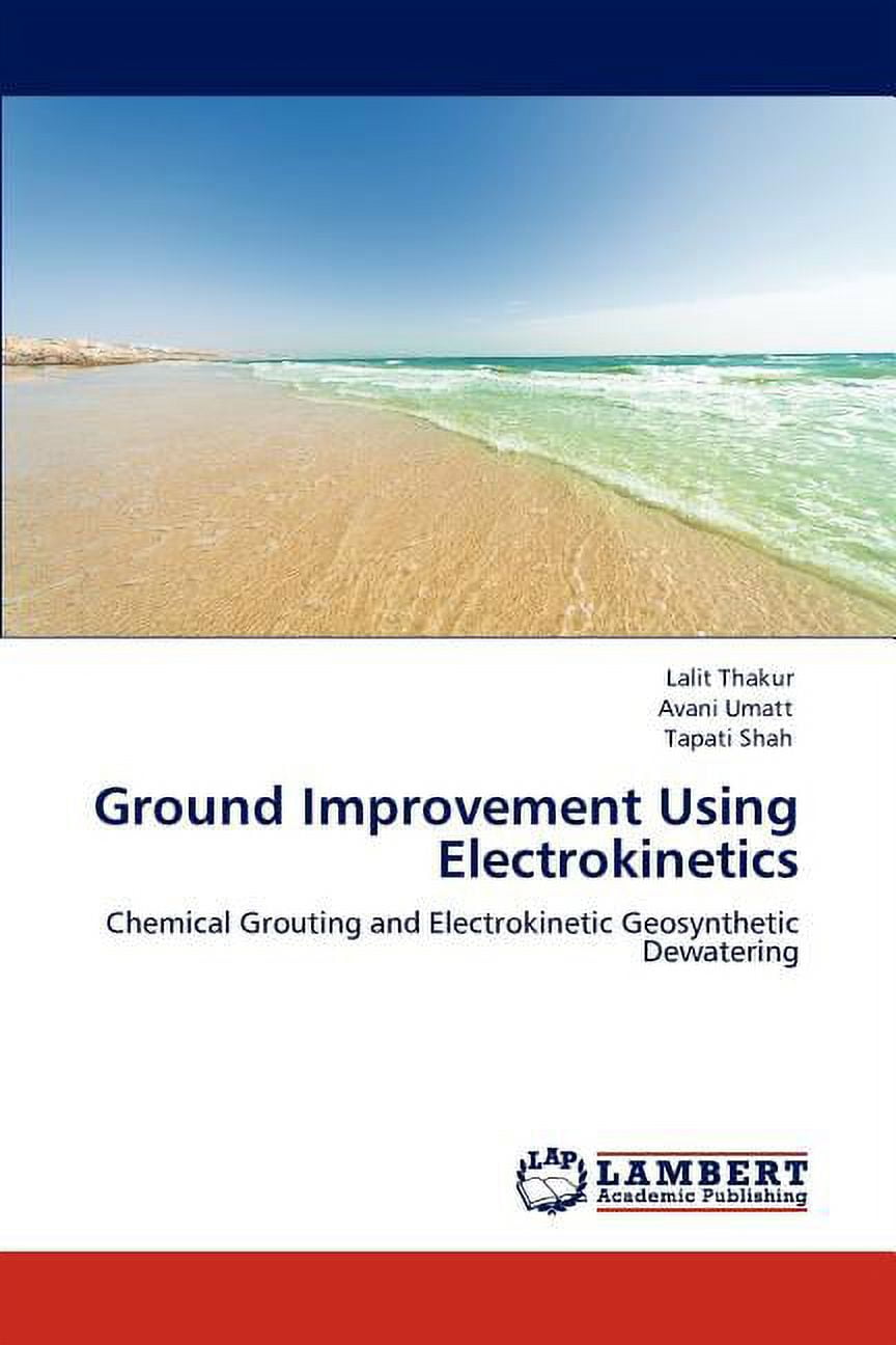 Ground Improvement Using Electrokinetics (Paperback) - Walmart.com