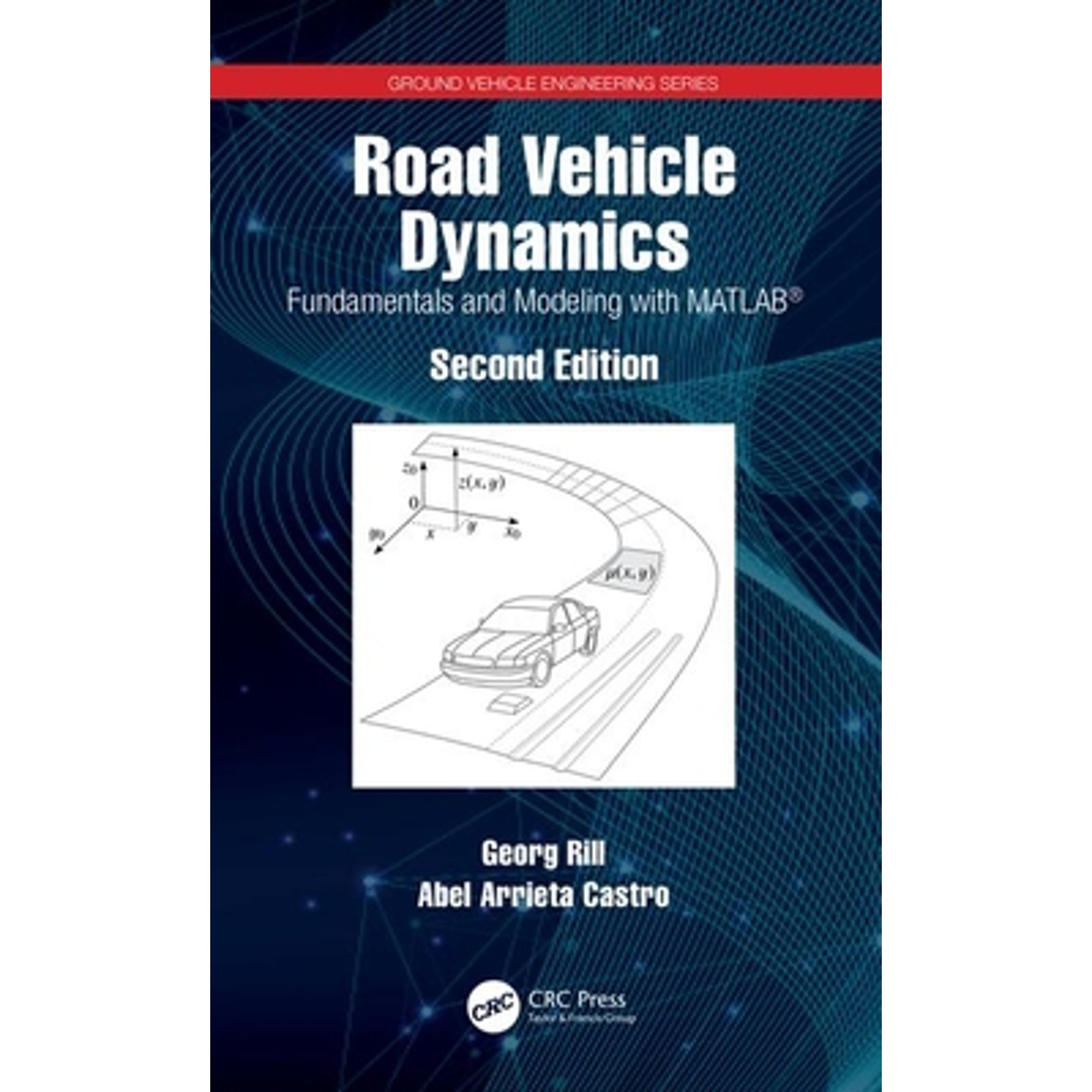 Pre-Owned Road Vehicle Dynamics: Fundamentals and Modeling with MATLAB ...