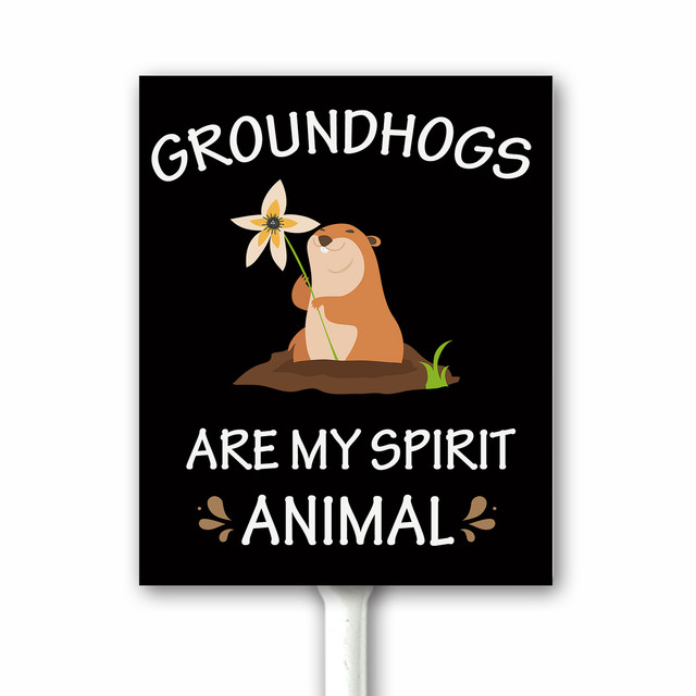 Groundhogs Are My Spirit Animal Sign Funny Groundhog Day Decor Sign (8 ...