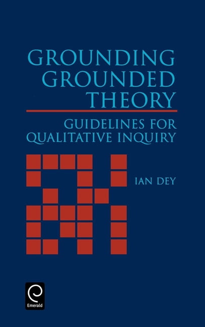 Grounding Grounded Theory: Guidelines for Qualitative Inquiry ...
