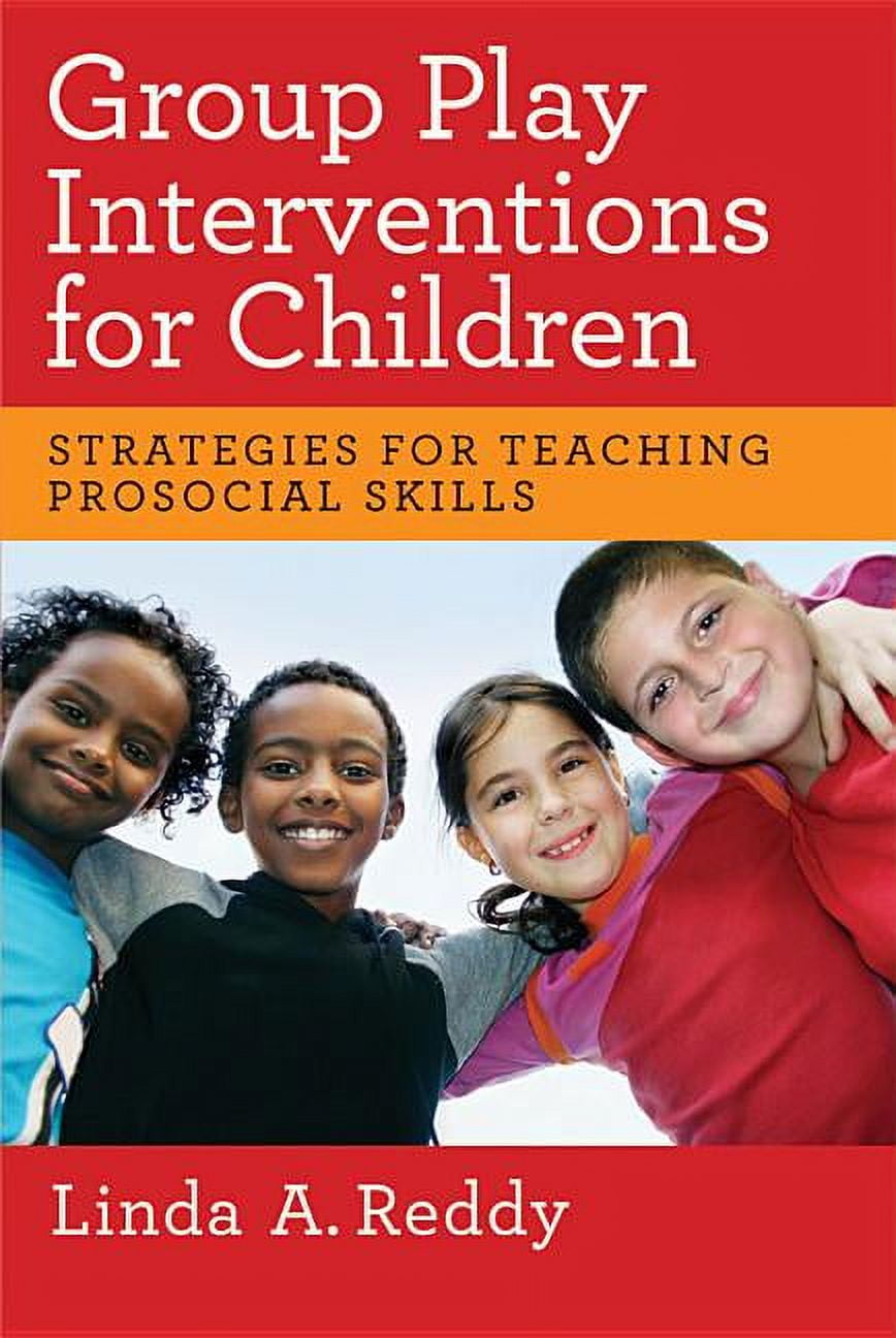 Group Play Interventions for Children : Strategies for Teaching ...
