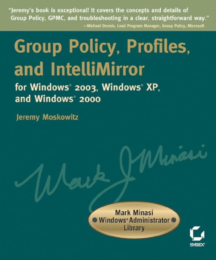 Pre-Owned Group Policy, Profiles, and Intellimirror for Windows 2003 ...