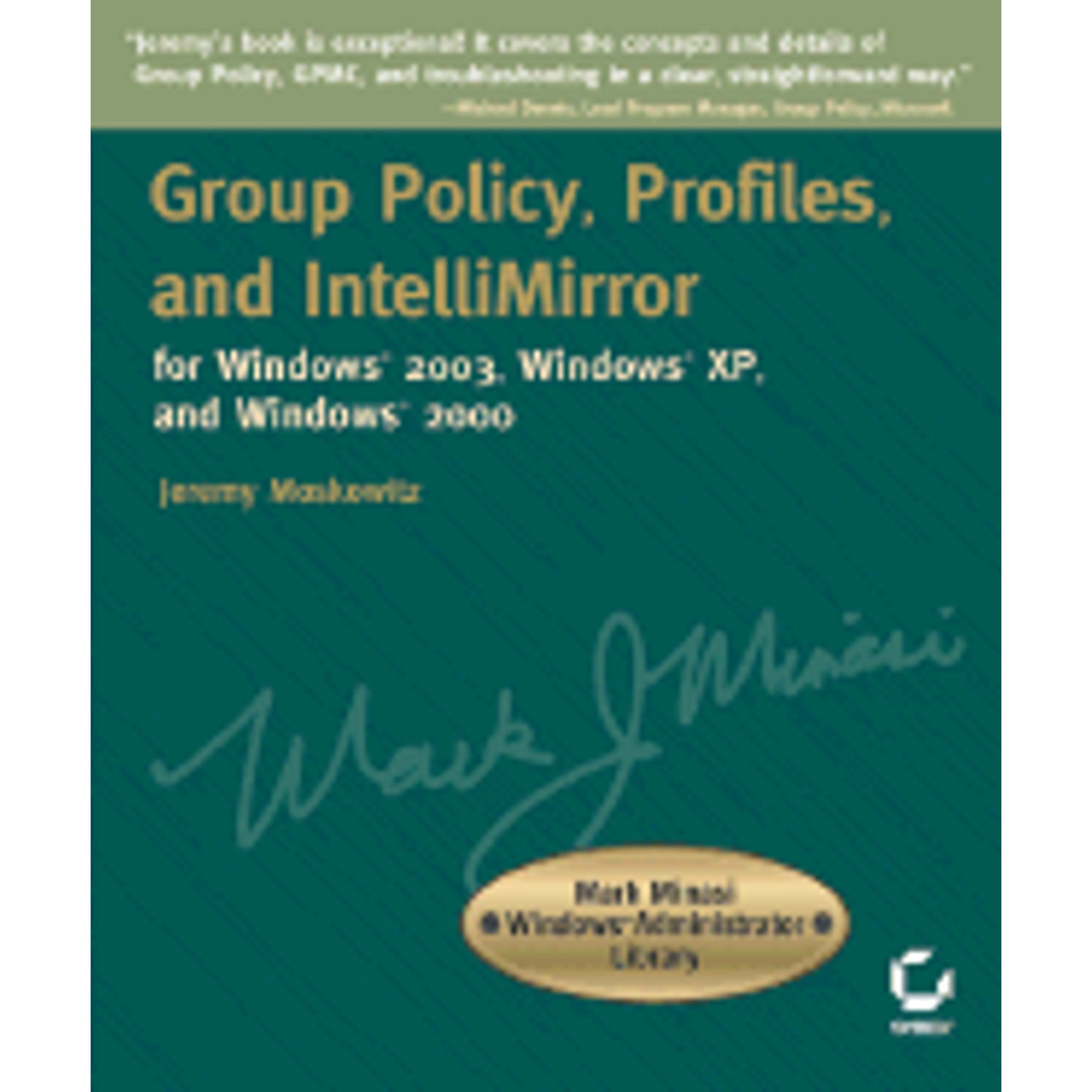 Pre-Owned Group Policy, Profiles, and Intellimirror for Windows 2003 ...