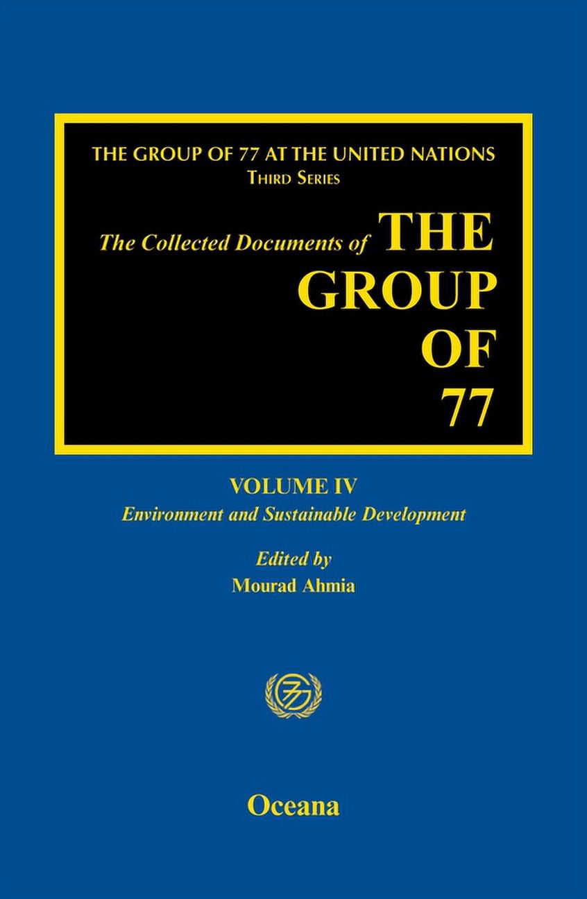 Group of 77 at the United Nations : Environment and Sustainable ...