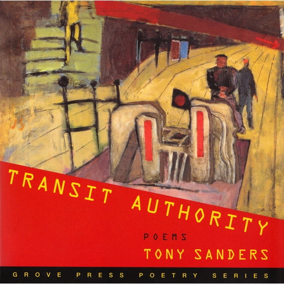 Grove Press Poetry Series Transit Authority: Poems, (Paperback ...