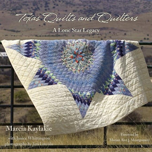 Grover E. Murray Studies in the American Texas Quilts and Quilters: A ...