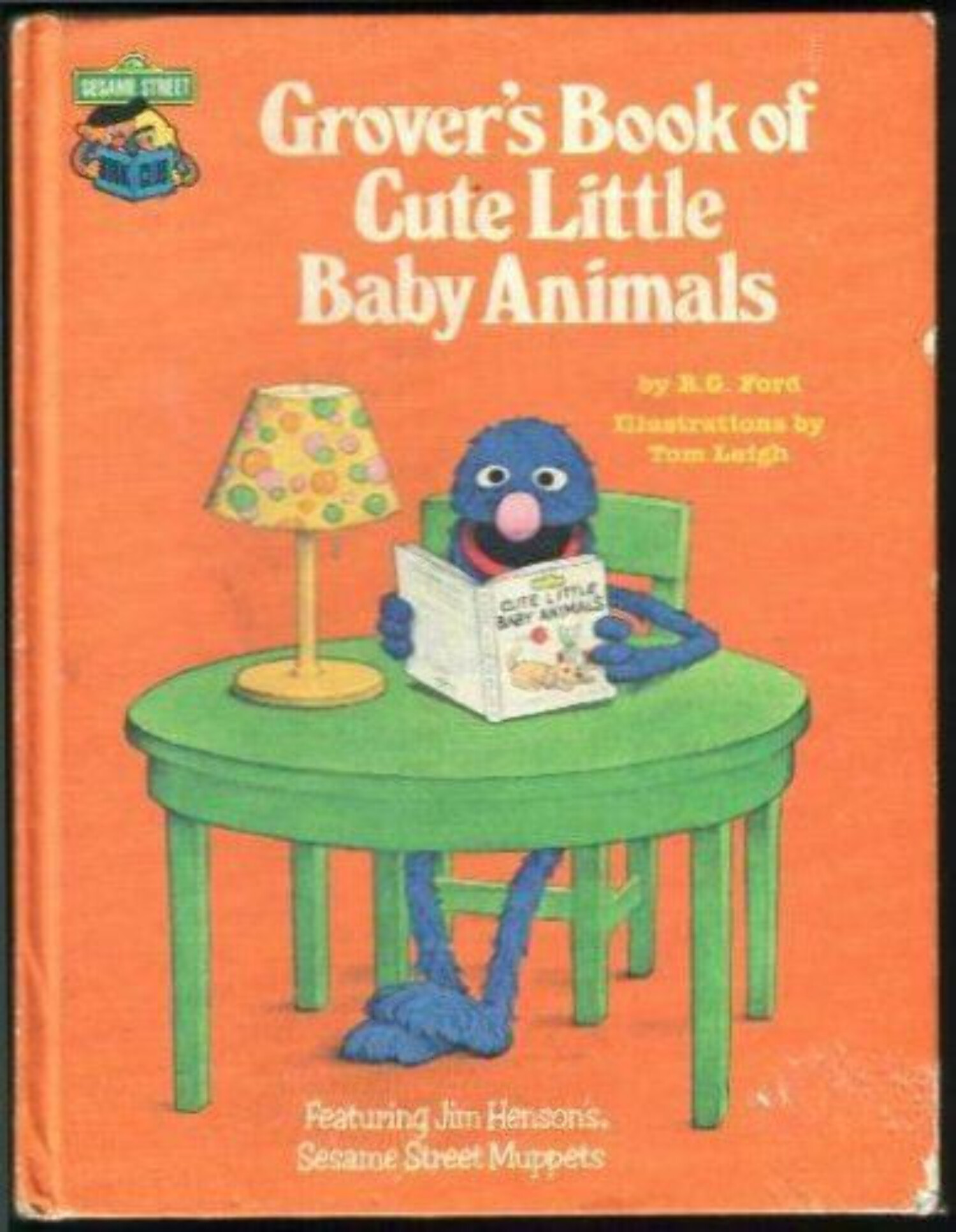 Grover's Book of Cute Little Baby Animals: Featuring Jim Henson's ...