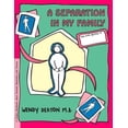 Grow: Grow: A Separation in My Family: A Child's Workbook about ...