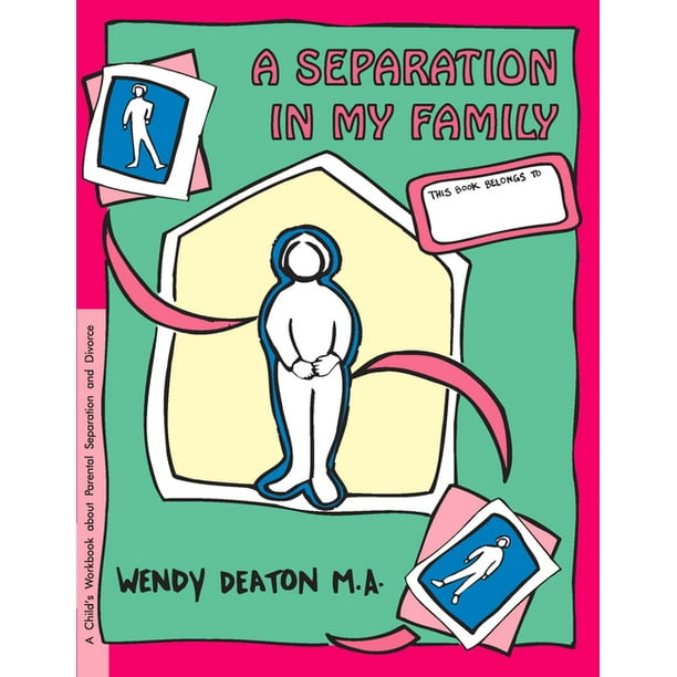 Grow: Grow: A Separation in My Family : A Child's Workbook about ...