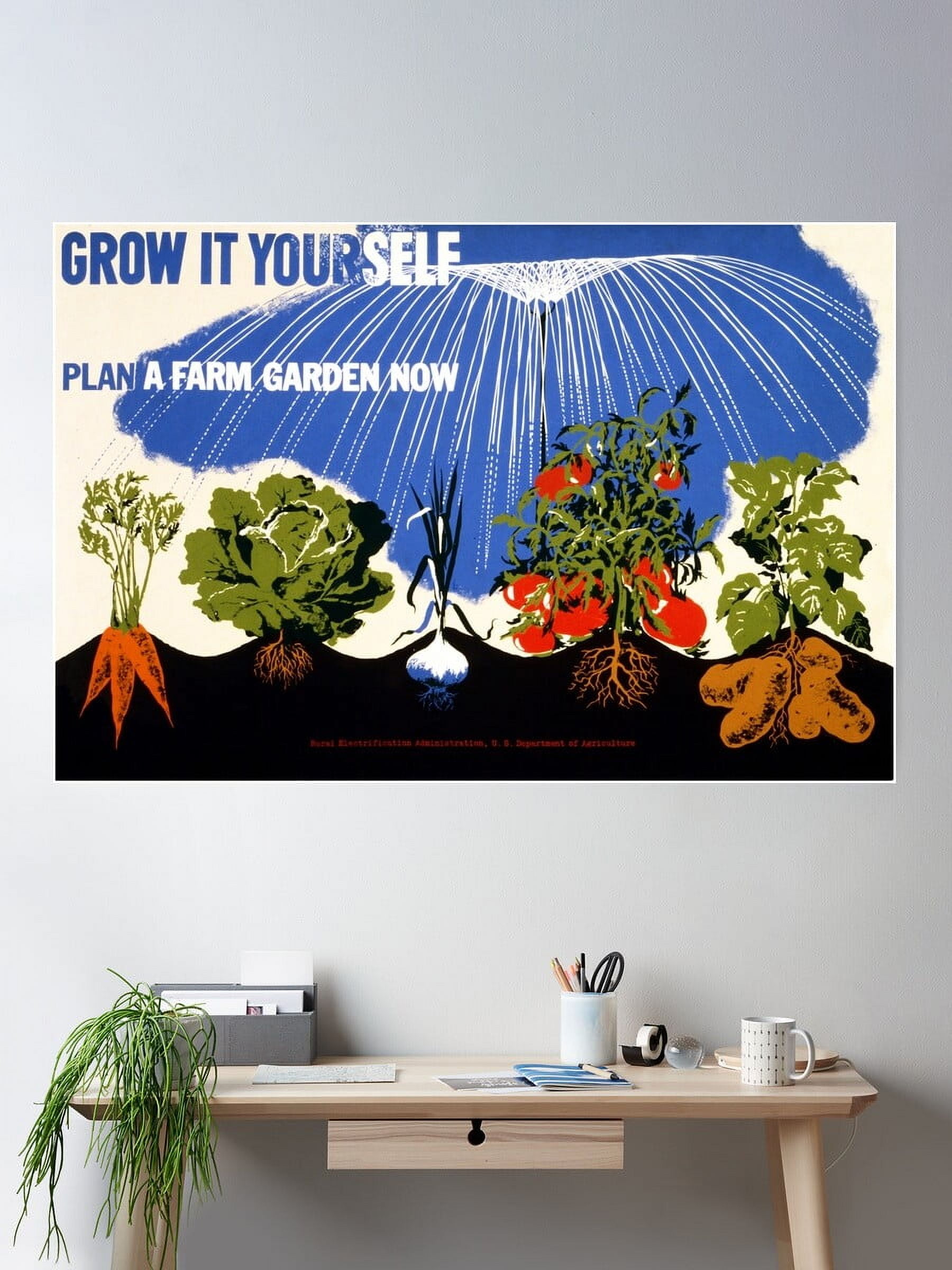 Grow It Yourself Plant A Farm Garden Now Us Wpa Agriculture Poster Wall ...