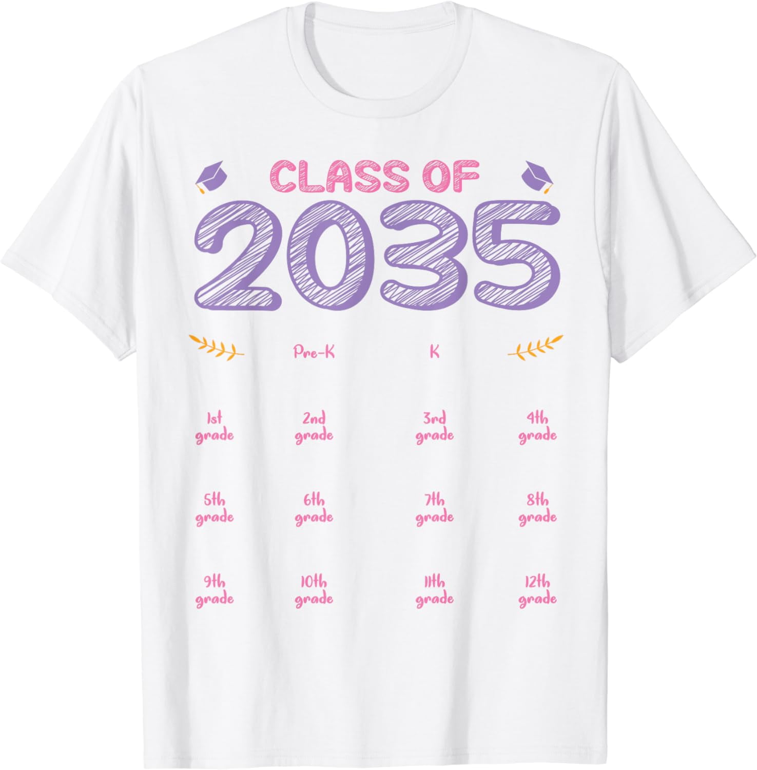 Grow With Me Graduation First Day of School Class of 2035 T-Shirt ...